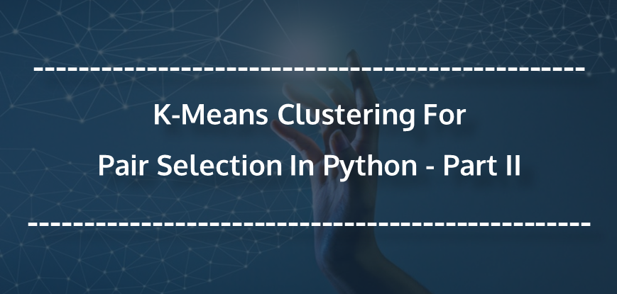 K-Means Clustering For Pair Selection In Python