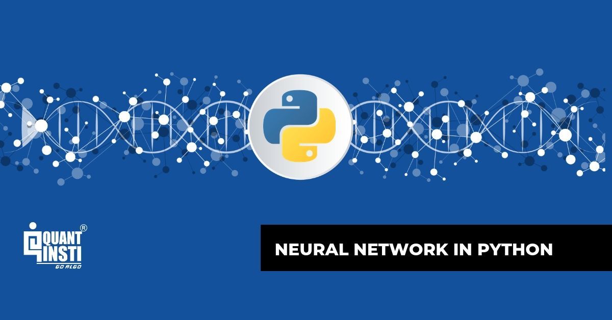 Neural Network In Python: Introduction, Structure and Trading Strategies
