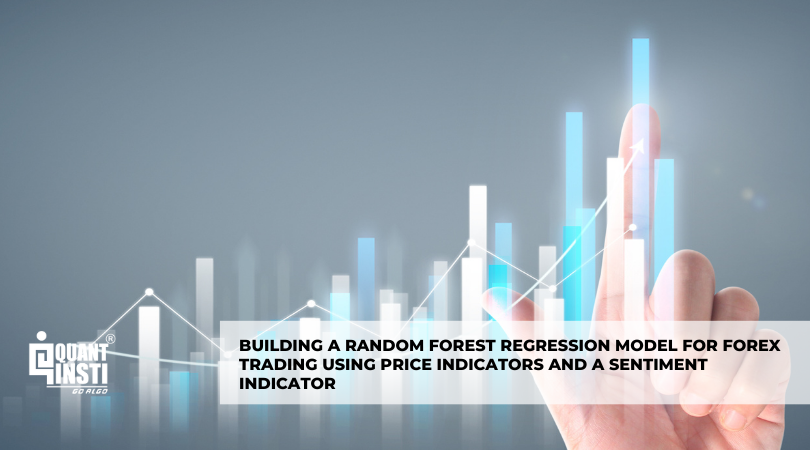 Building a Random Forest Regression model for Forex trading using price ...