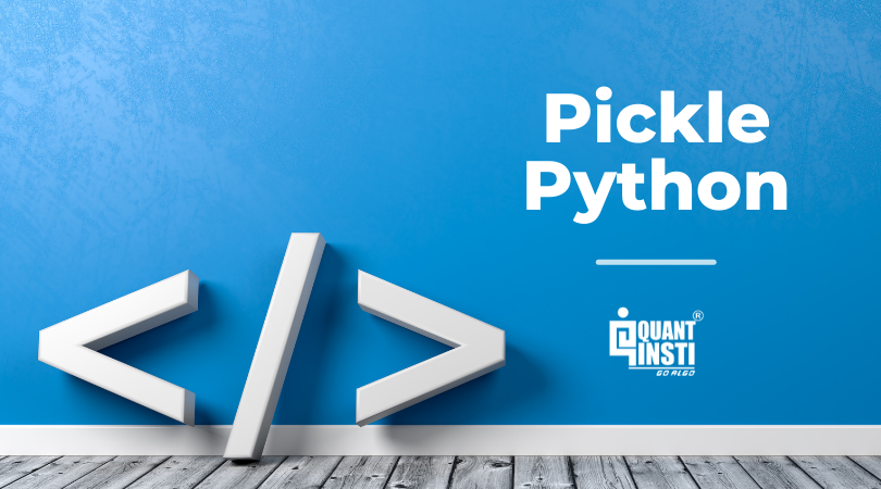 Pickle Python | How to use Pickle Python
