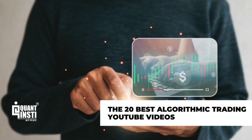The 20 Best Algorithmic Trading YouTube Videos