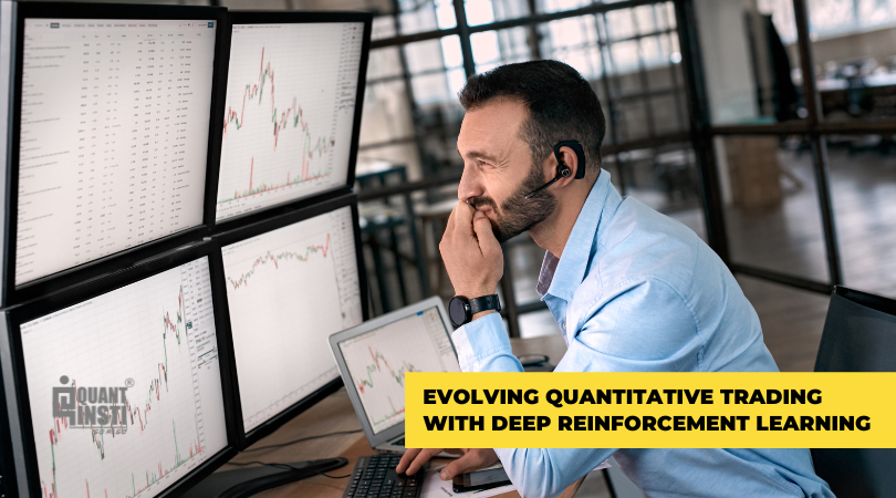 Evolving Quantitative Trading with Deep Reinforcement Learning