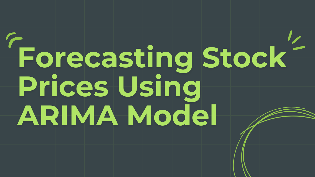 ARIMA Model for Stock Price Forecasting | Backtest Trading Strategies ...