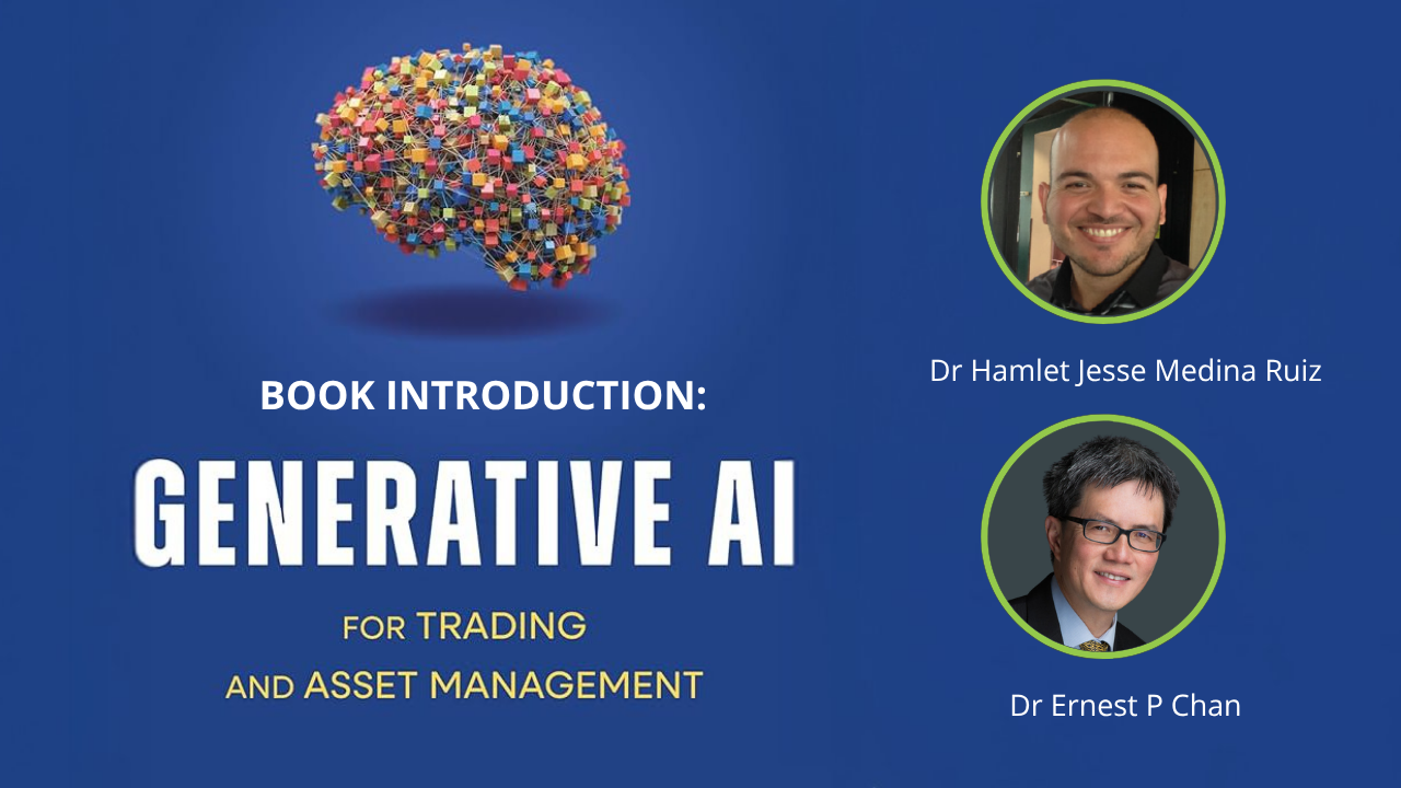 New Book by Hamlet Jesse Medina Ruiz & Ernest Chan | Generative AI for ...