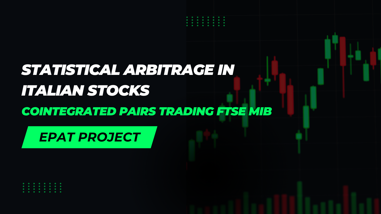 Statistical Arbitrage in Italian Stocks | Cointegrated Pairs Trading ...